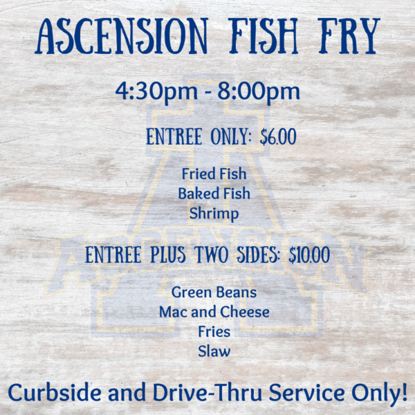Fish Fry – Ascension Parish and School